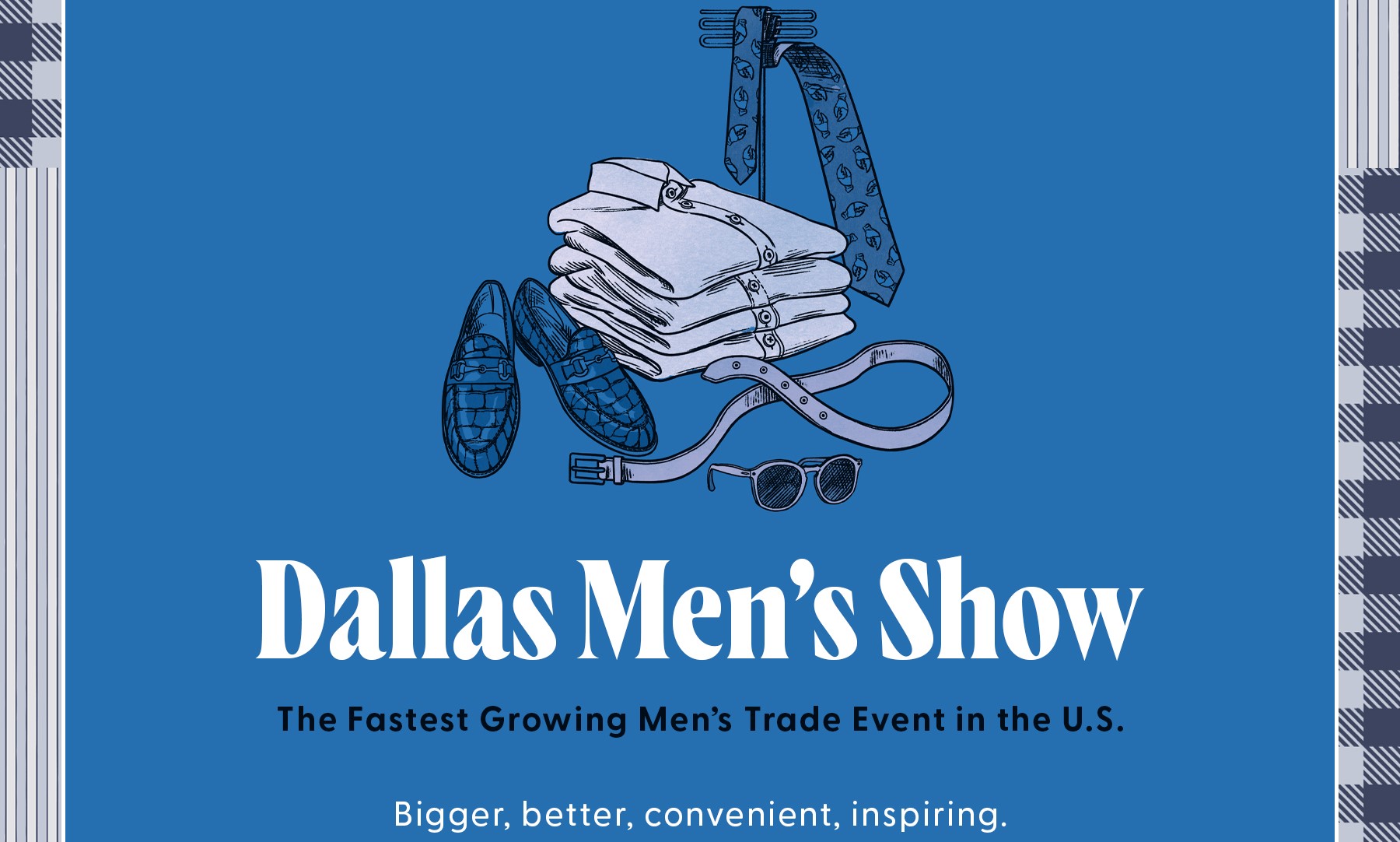 January Men’s Show is Bringing More Than 750 Top Brands to Dallas for a ...