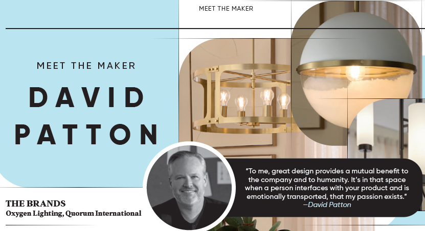 Meet the Maker: David Patton of Oxygen Lighting & Quorum International